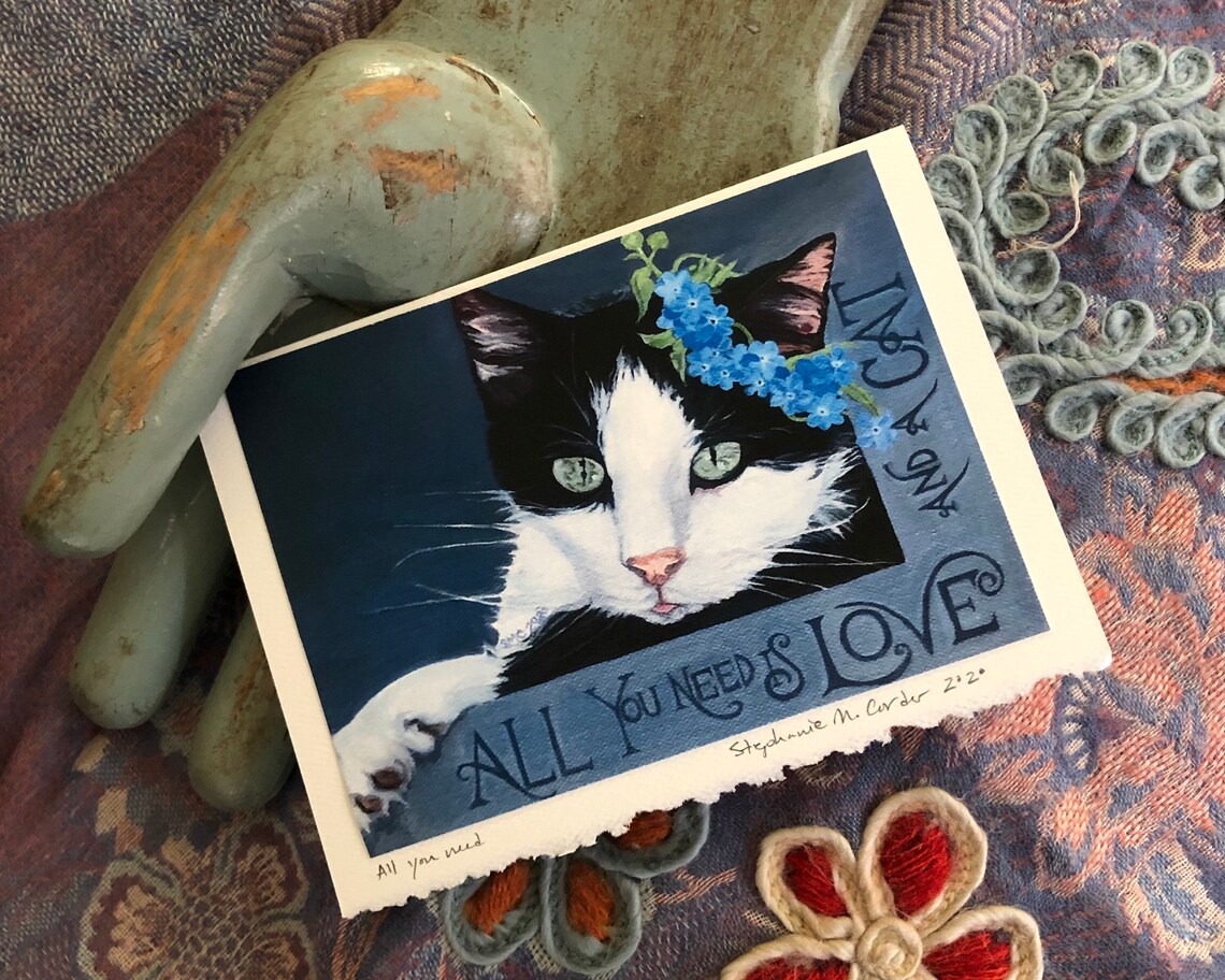 HAND SIGNED Art Card / Tuxedo Cat Art| Cat Quotes| 5 X 7 OR 8.5 X 11 ...