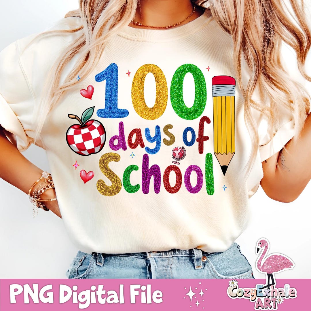 100 Days of School PNG, Back to School Gift Sublimation PNG, 100th Day ...