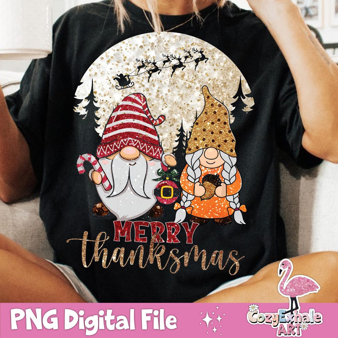 Merry Thanksmas Gnomes With Moon PNG Fun Thanksgiving and Christmas T ...