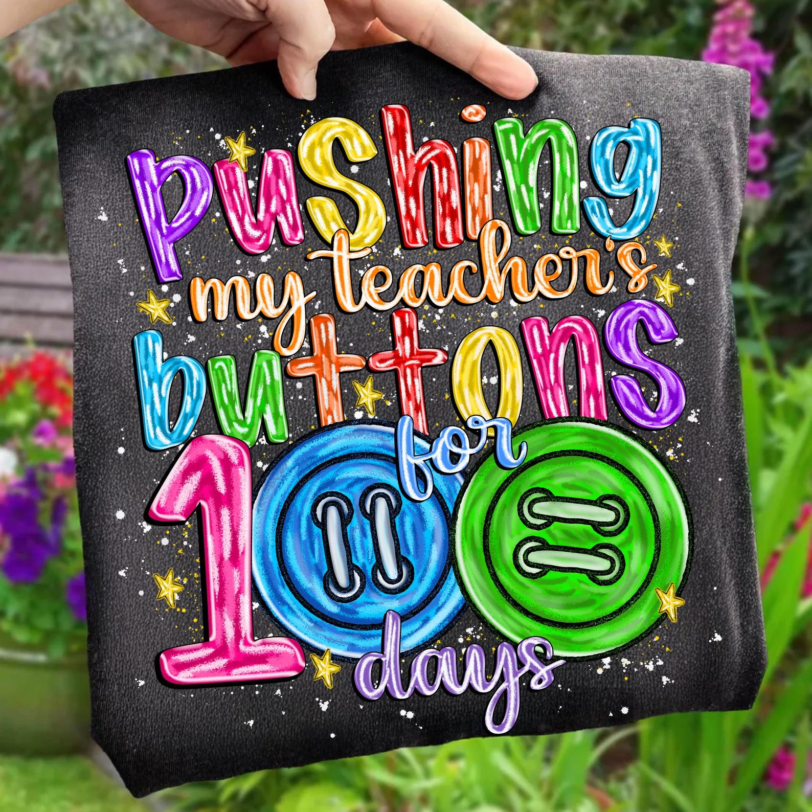 Pushing My Teacher Buttons 100 Days of School PNG File, Humorous ...