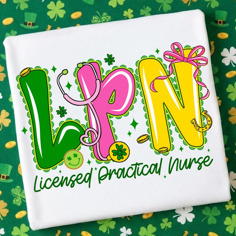 LPN St Patrick PNG Licensed Practical Nurse Shirt Lucky Design Shamrock ...
