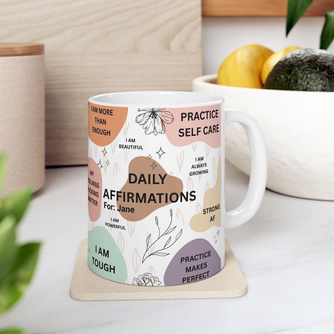 Mental Health & Daily Affirmations Personalized Ceramic Coffee Cup Mug ...