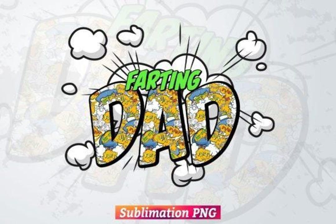 Farting Dad Fart Comic Funny Fathers Day Premier Bundle | SVG PNG DXF ...