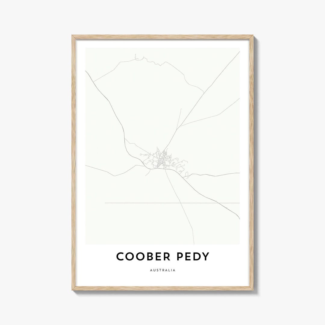 Map of Coober Pedy Print, Coober Pedy Map Gift, Coober Pedy Poster ...