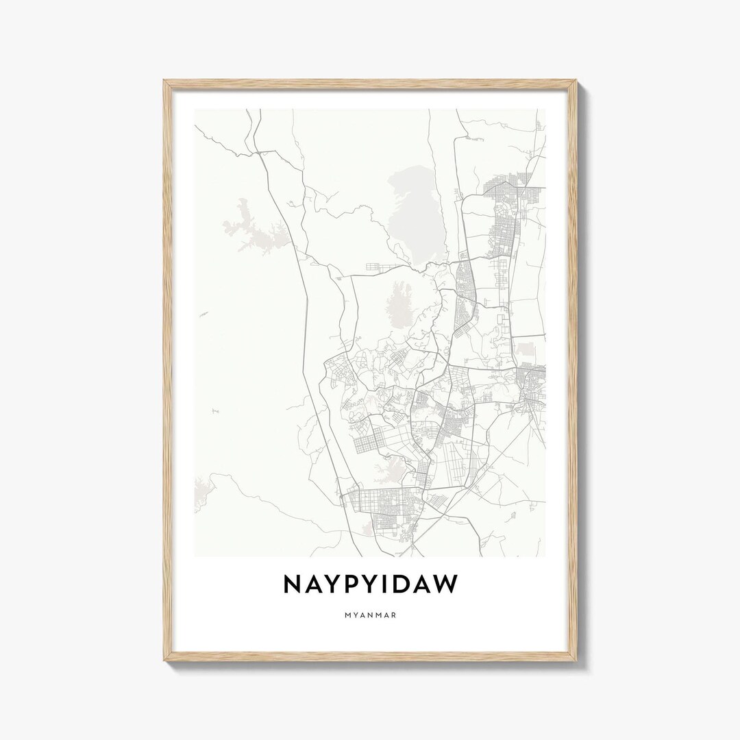 Map of Naypyidaw Print, Naypyidaw Map Gift, Naypyidaw Poster, City Map ...