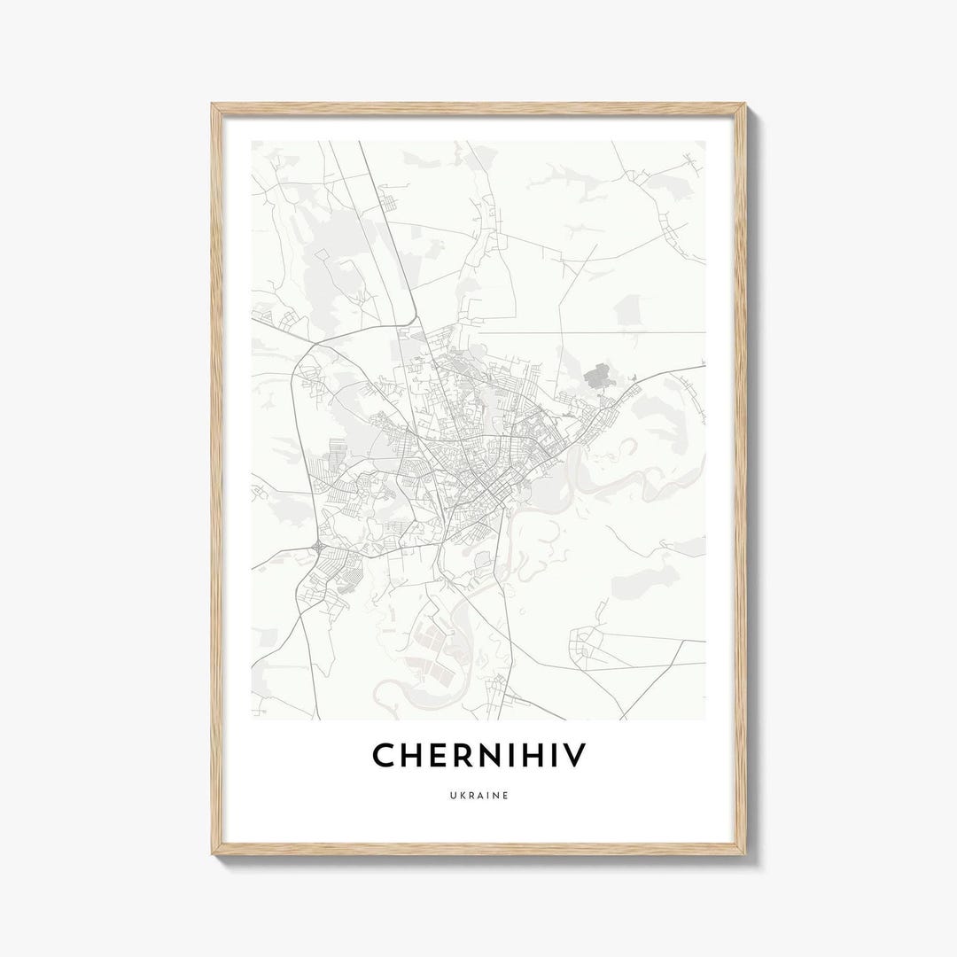 Chernihiv Map Poster Print, Ukraine Wall Art, Chernihiv Decor, City ...