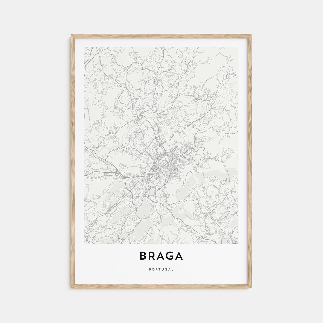 Map of Braga Print, Braga Map Gift, Braga Poster, City Map Artwork for ...