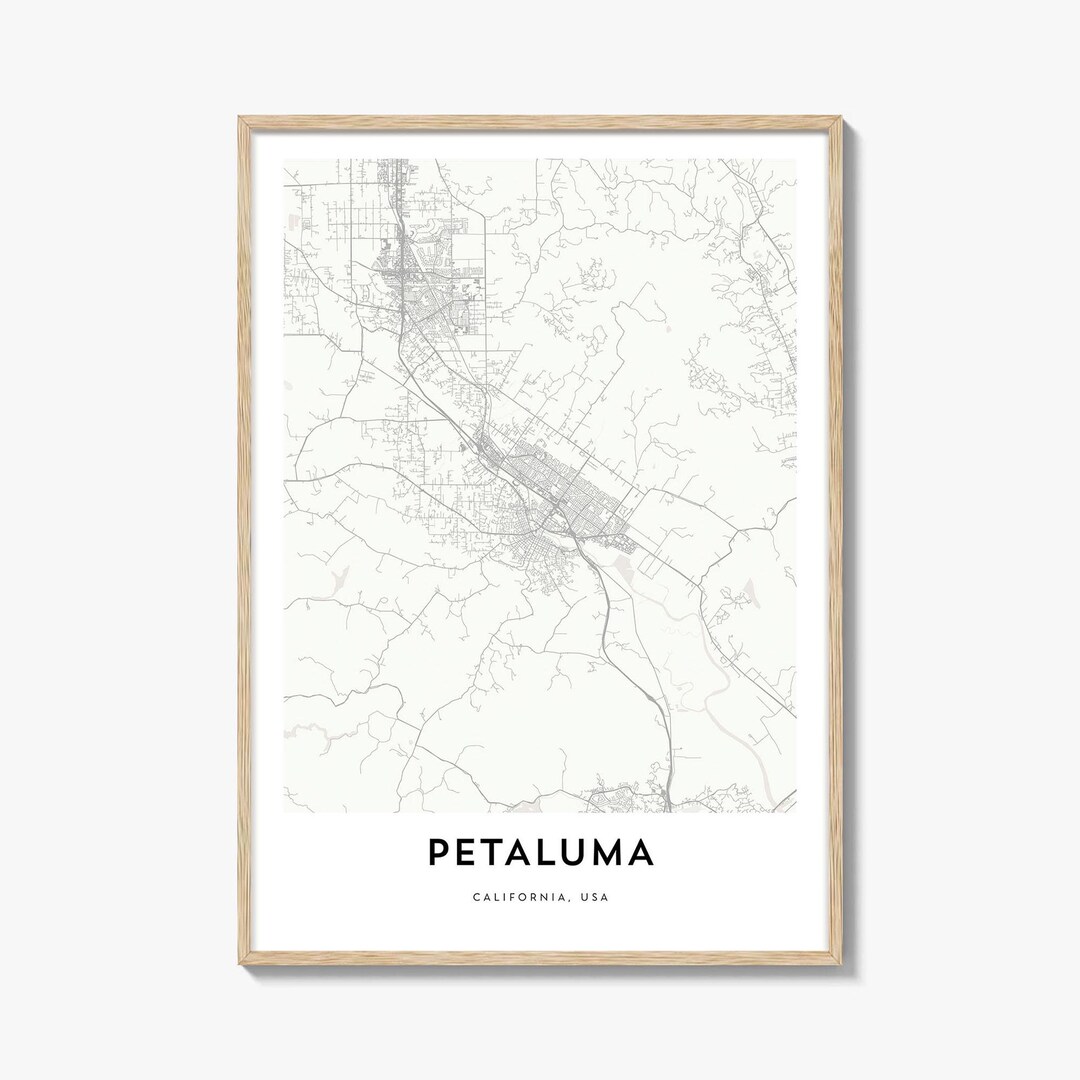 Map of Petaluma Print, Petaluma Map Gift, Petaluma Poster, City Map ...