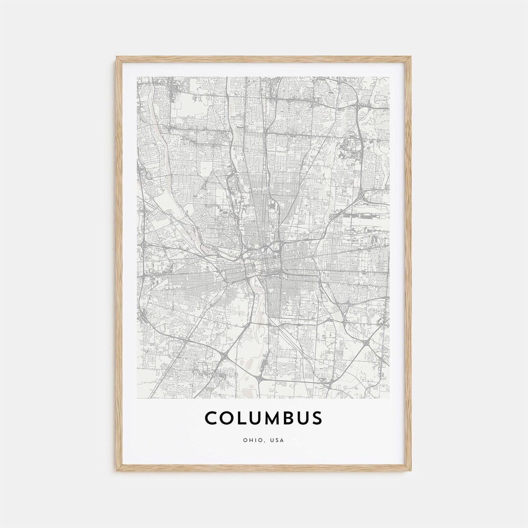 Map of Columbus Ohio Print, Columbus Map Gift, Columbus Poster, City ...