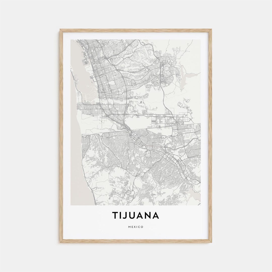 Map of Tijuana Print, Tijuana Map Gift, Tijuana Poster, City Map ...