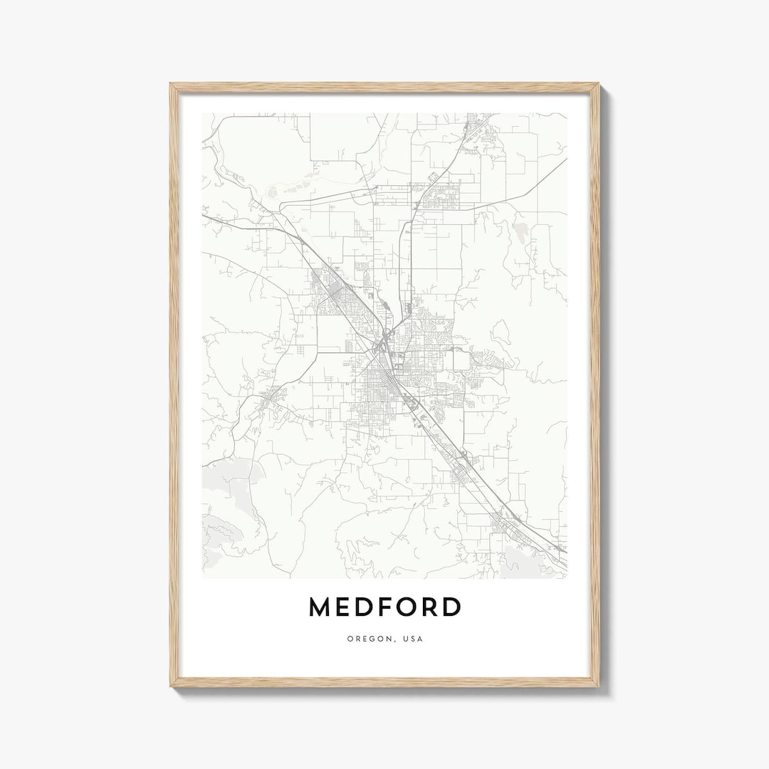 Map of Medford Oregon Print, Medford Map Gift, Medford Poster, City Map ...