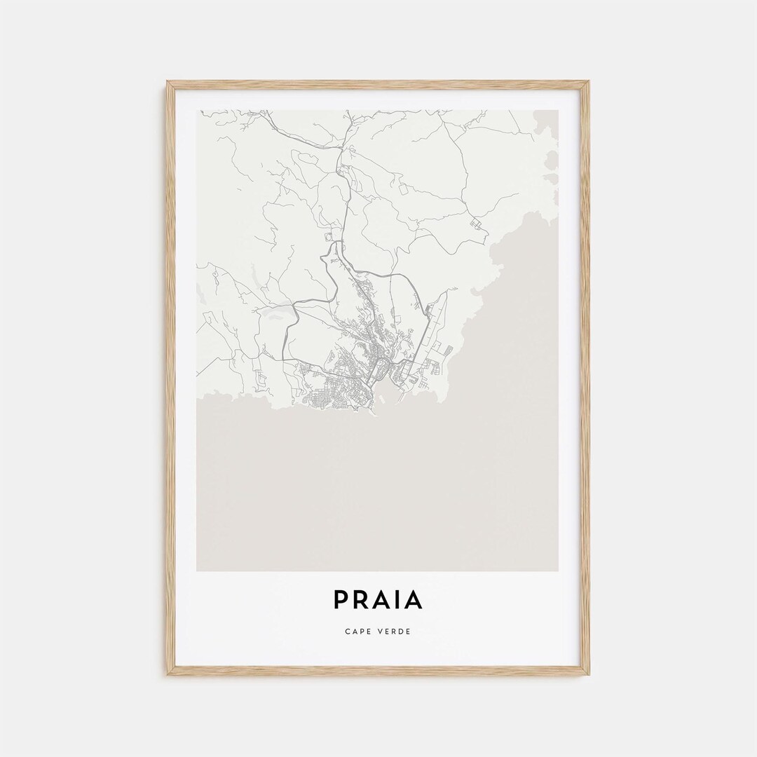 Map of Praia Print, Praia Map Gift, Praia Poster, City Map Artwork for ...