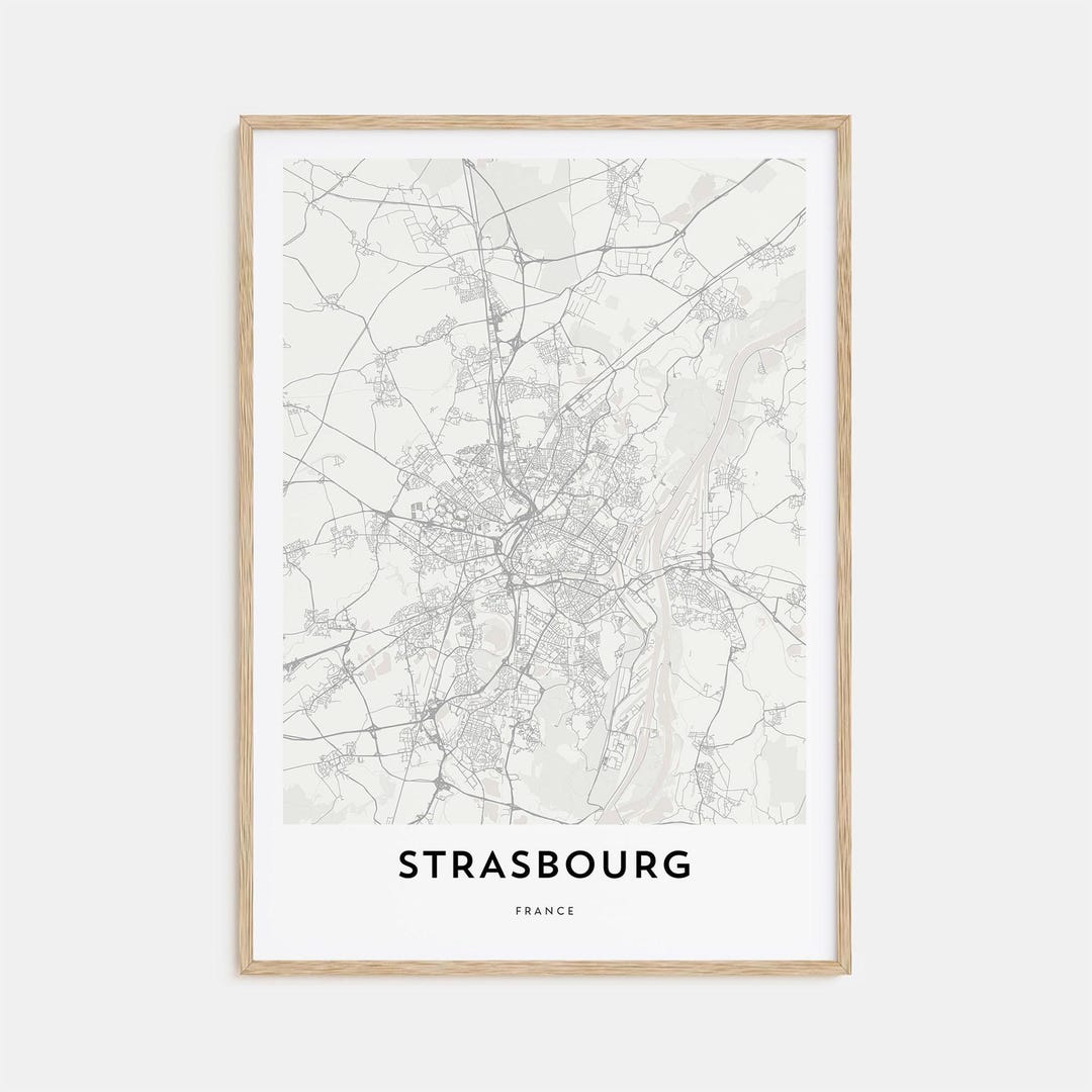 Map of Strasbourg Print, Strasbourg Map Gift, Strasbourg Poster, City ...