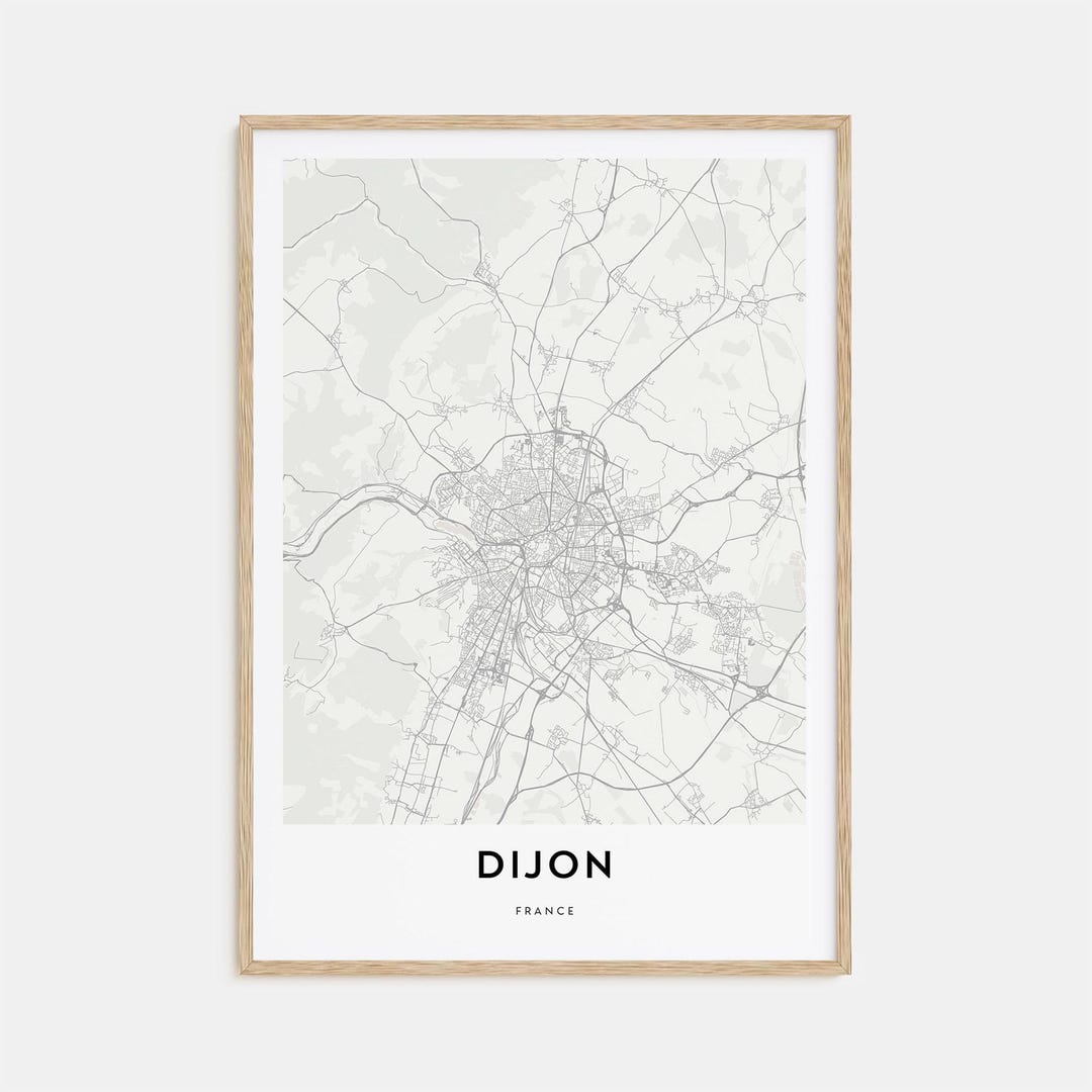 Map of Dijon Print, Dijon Map Gift, Dijon Poster, City Map Artwork for ...