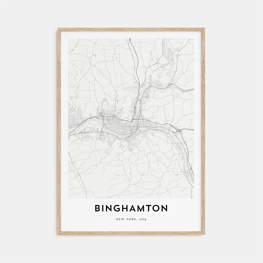 Map of Binghamton Print, Binghamton Map Gift, Binghamton Poster, City ...
