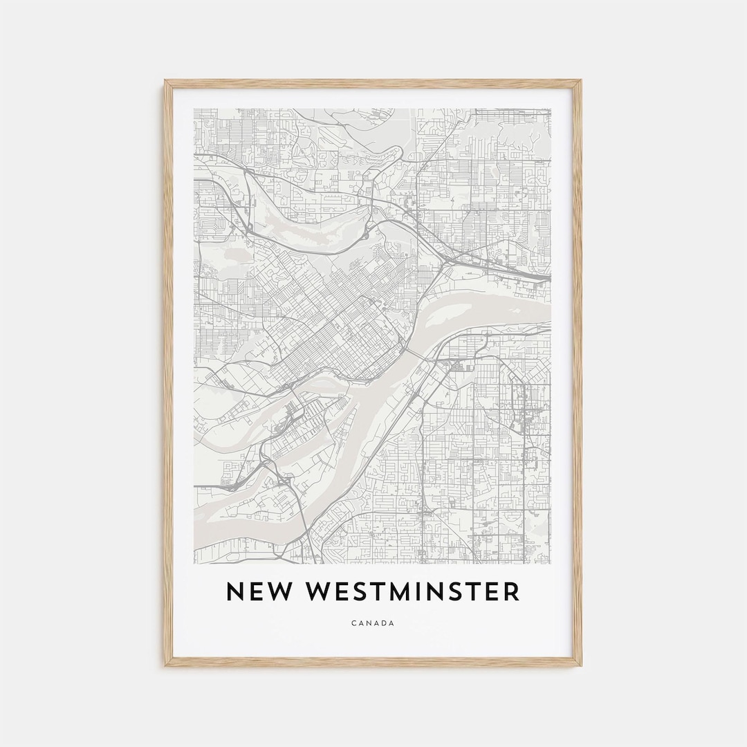 Map of New Westminster Print, New Westminster Map Gift, New Westminster ...