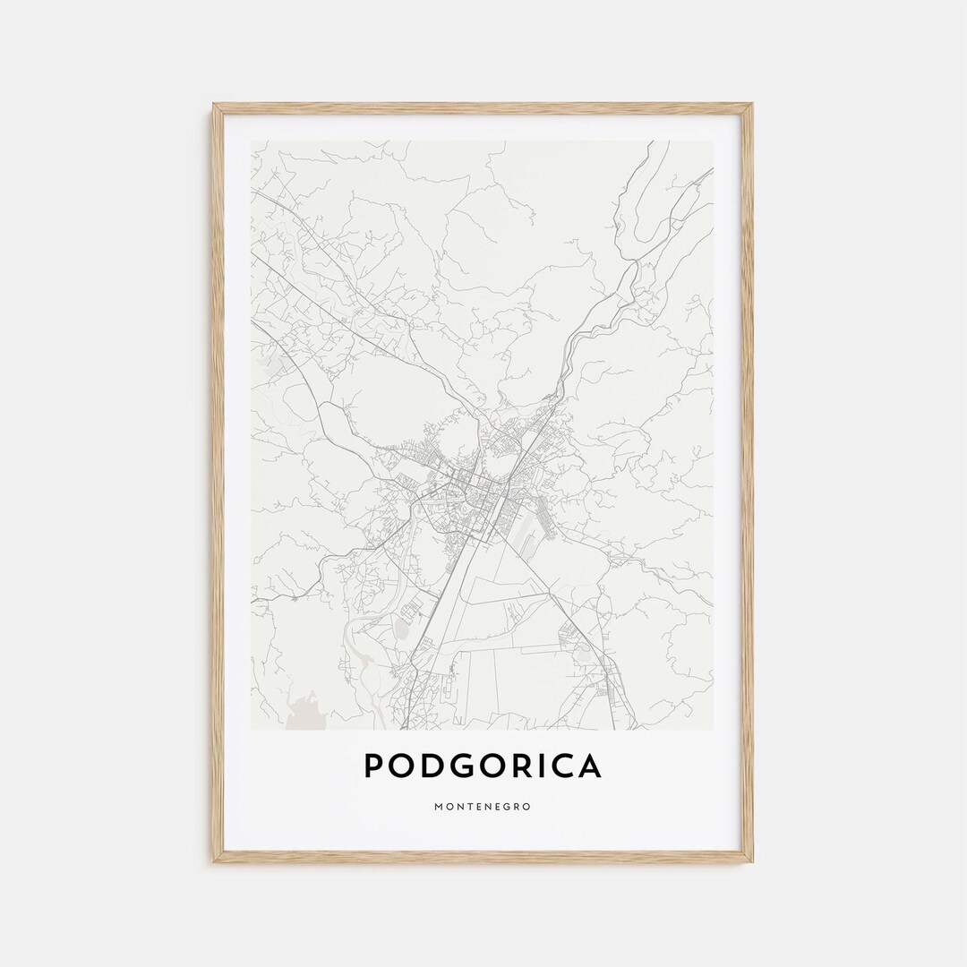 Map of Podgorica Print, Podgorica Map Gift, Podgorica Poster, City Map ...