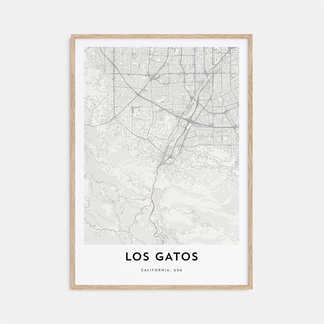 Map of Los Gatos Print, Los Gatos Map Gift, Los Gatos Poster, City Map ...