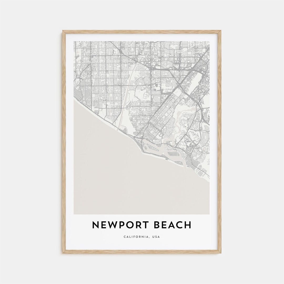 Map of Newport Beach Print, Newport Beach Map Gift, Newport Beach ...