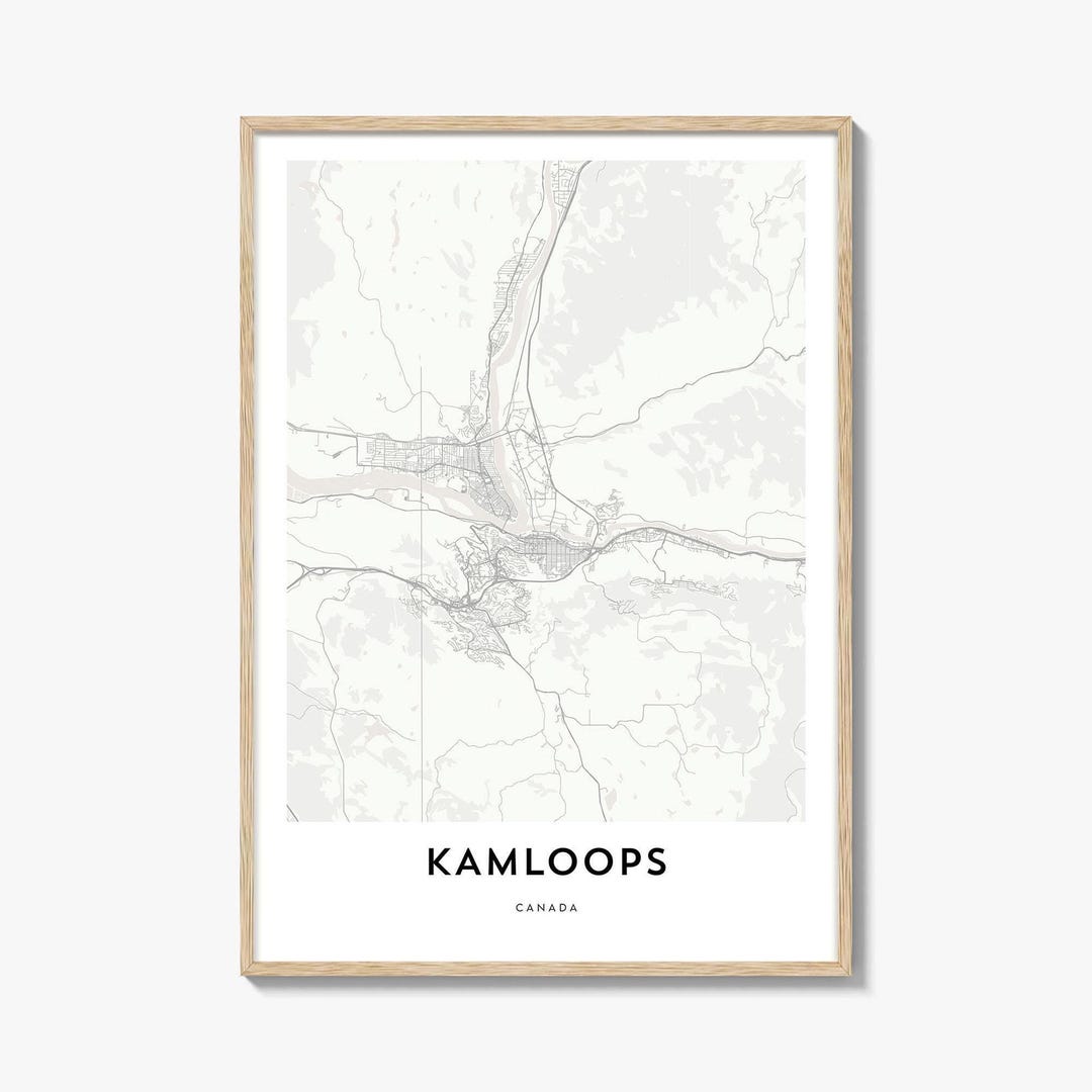 Map of Kamloops Print, Kamloops Map Gift, Kamloops Poster, City Map ...