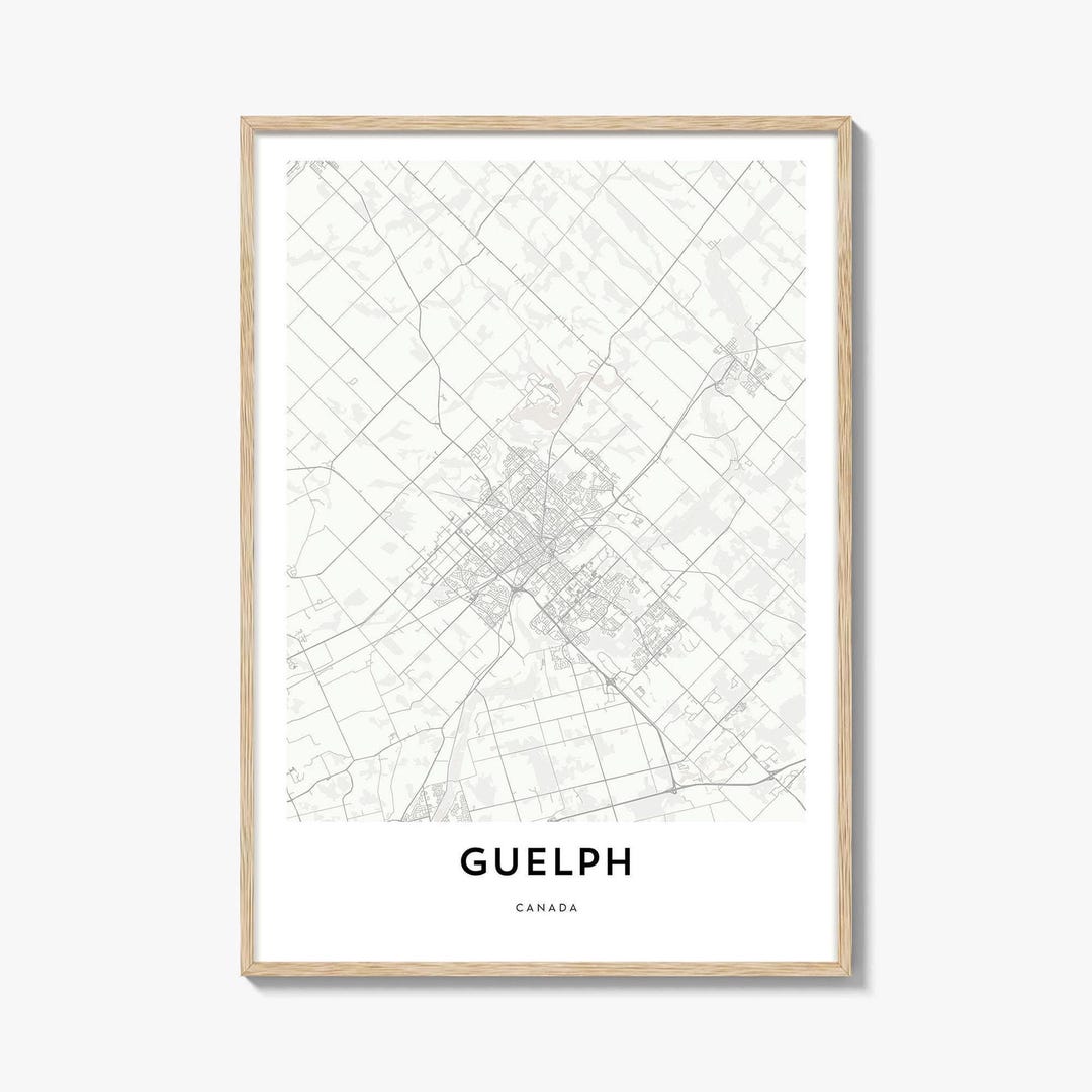 Guelph Map Poster Print, Ontario Wall Art, Canada Decor, Royal City ...
