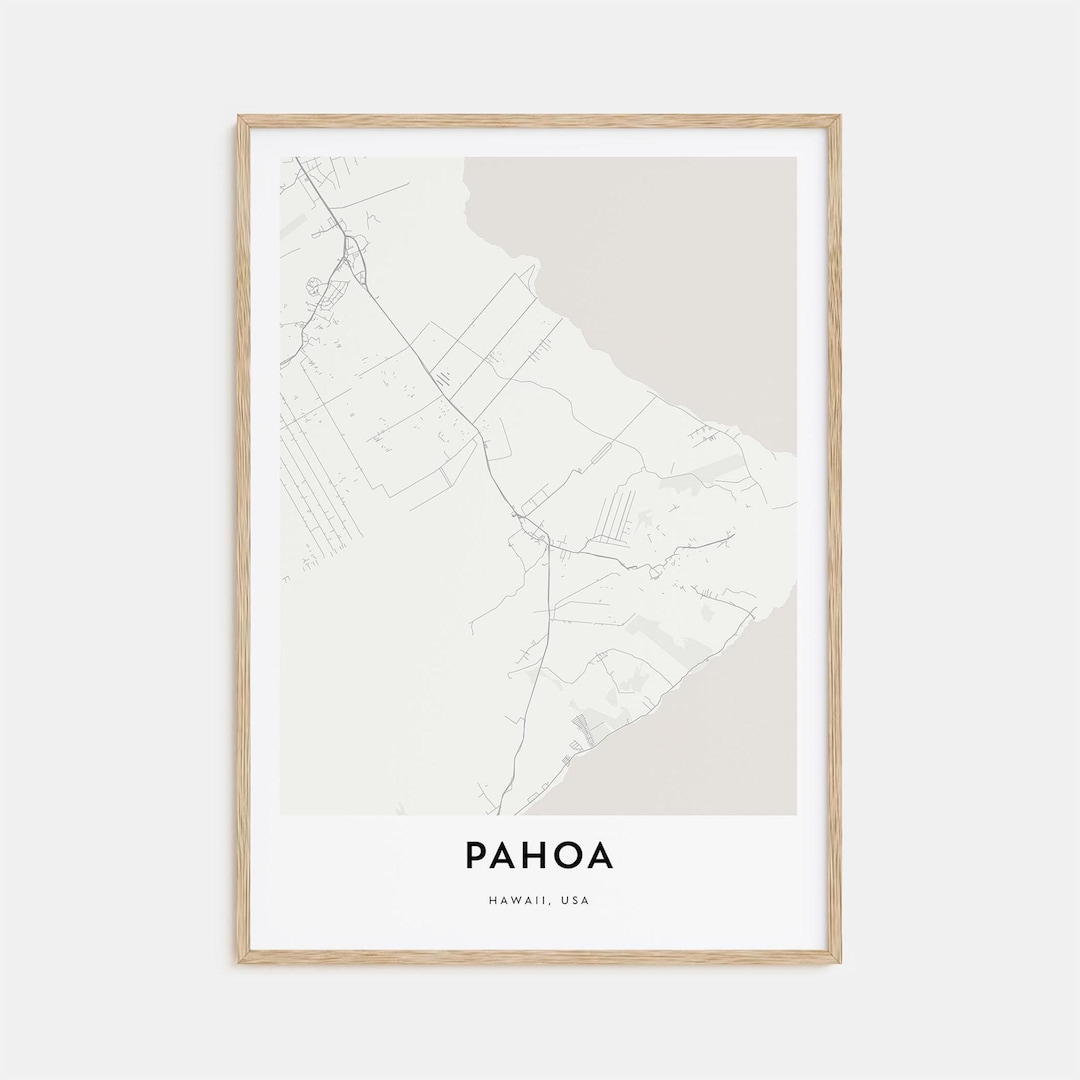 Map of Pahoa Print, Pahoa Map Gift, Pahoa Poster, City Map Artwork for ...