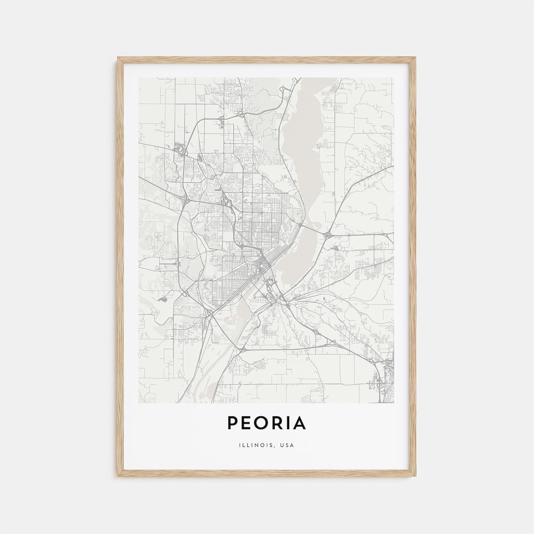 Map of Peoria Illinois Print, Peoria Map Gift, Peoria Poster, City Map ...