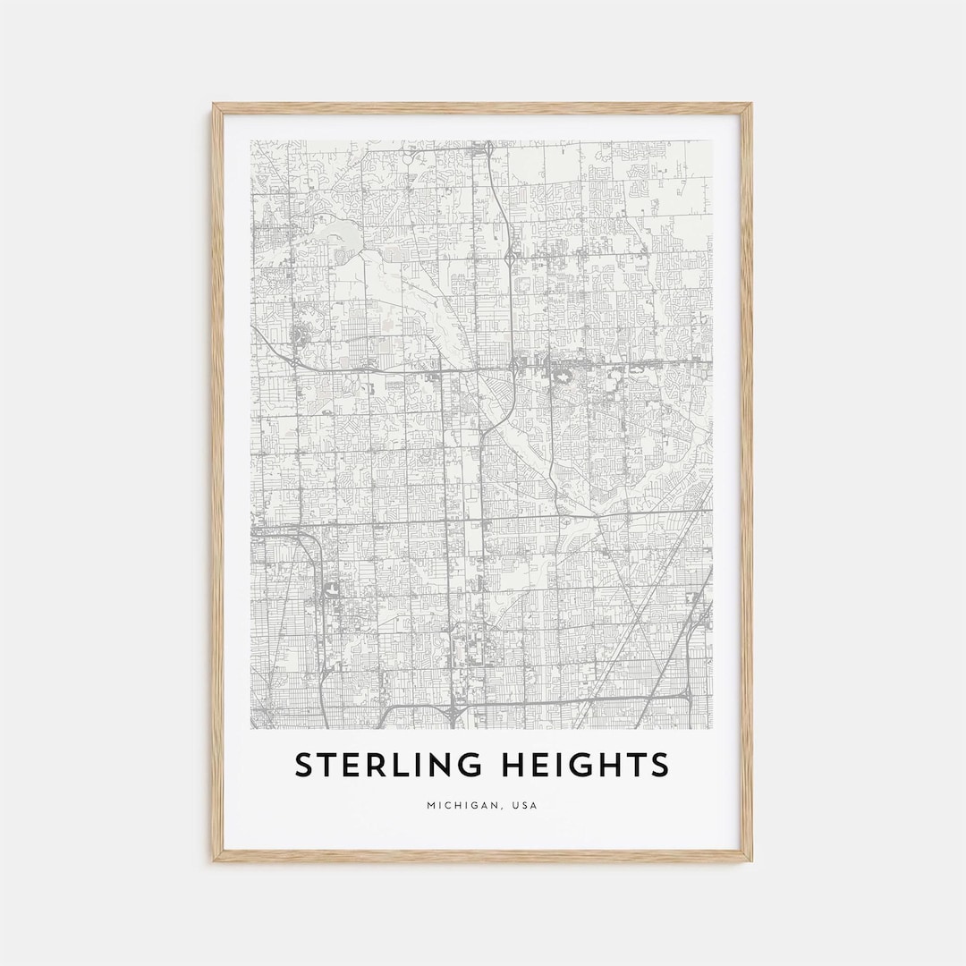 Map of Sterling Heights Print, Sterling Heights Map Gift, Sterling ...