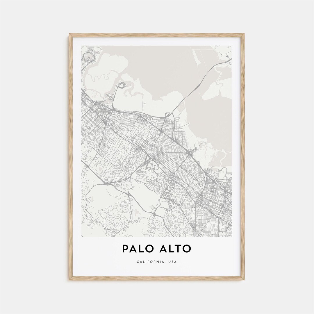 Map of Palo Alto Print, Palo Alto Map Gift, Palo Alto Poster, City Map ...