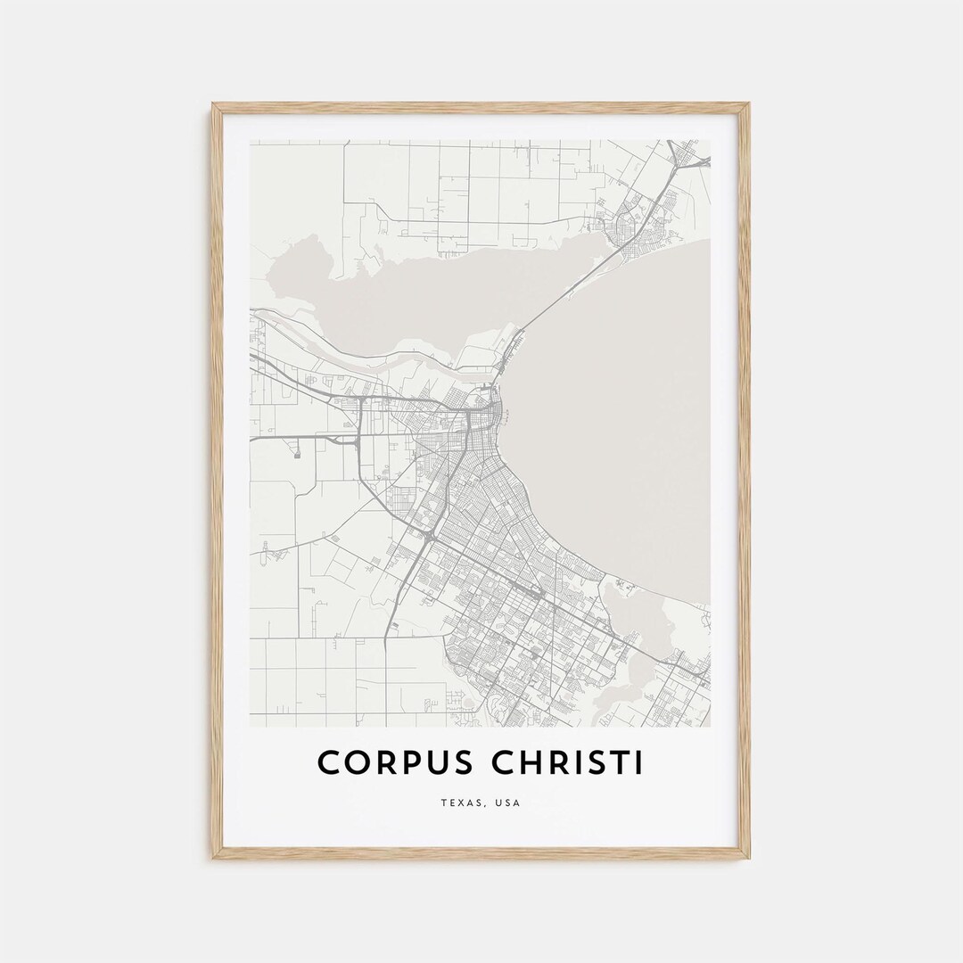 Map of Corpus Christi Print, Corpus Christi Map Gift, Corpus Christi ...