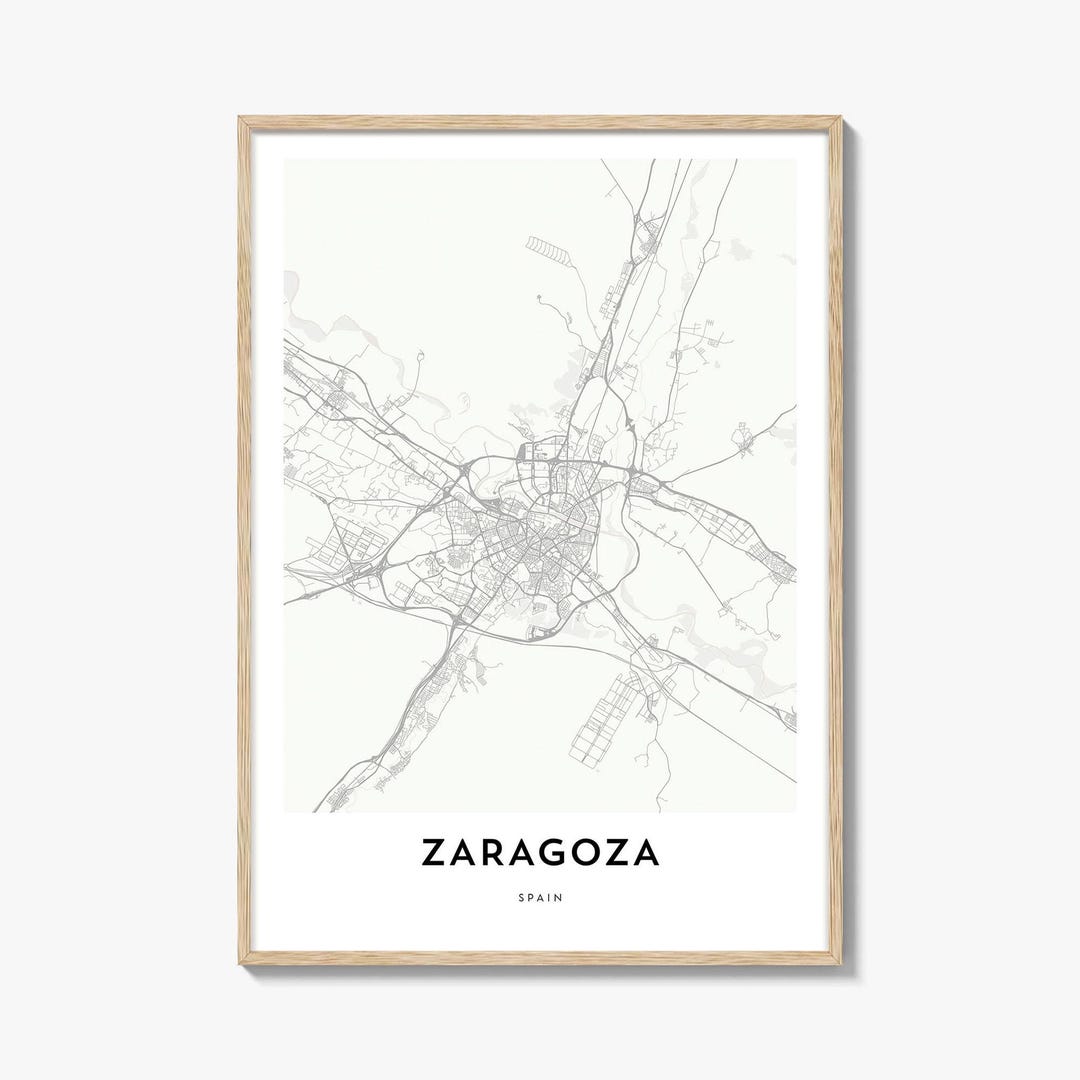 Map of Zaragoza Print, Zaragoza Map Gift, Zaragoza Poster, City Map ...