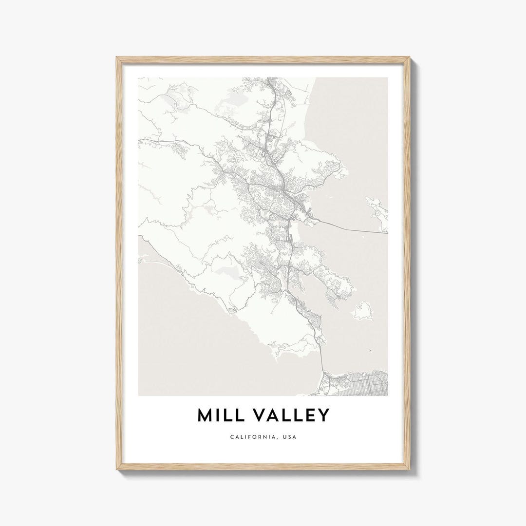 Map of Mill Valley Print, Mill Valley Map Gift, Mill Valley Poster ...