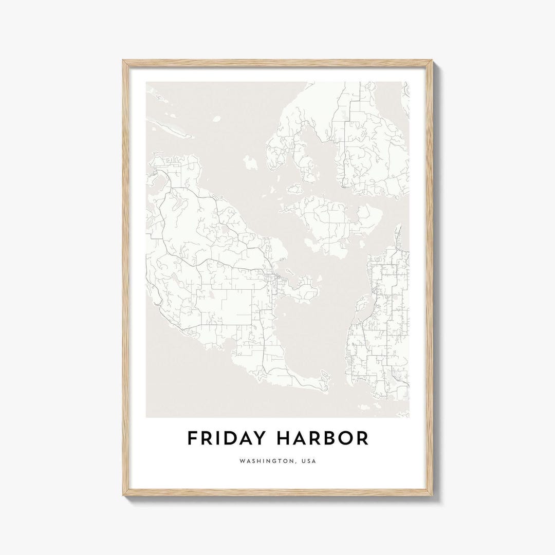 Friday Harbor Map Poster Print, San Juan Island Wall Art, Washington ...
