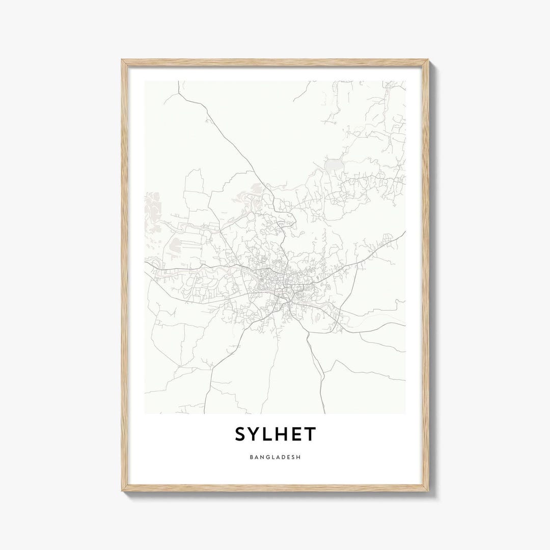 Map of Sylhet Print, Sylhet Map Gift, Sylhet Poster, City Map Artwork ...