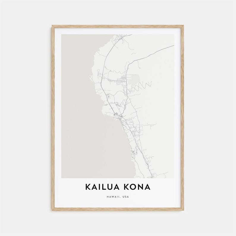 Map of Kailua Kona Print, Kailua Kona Map Gift, Kailua Kona Poster ...