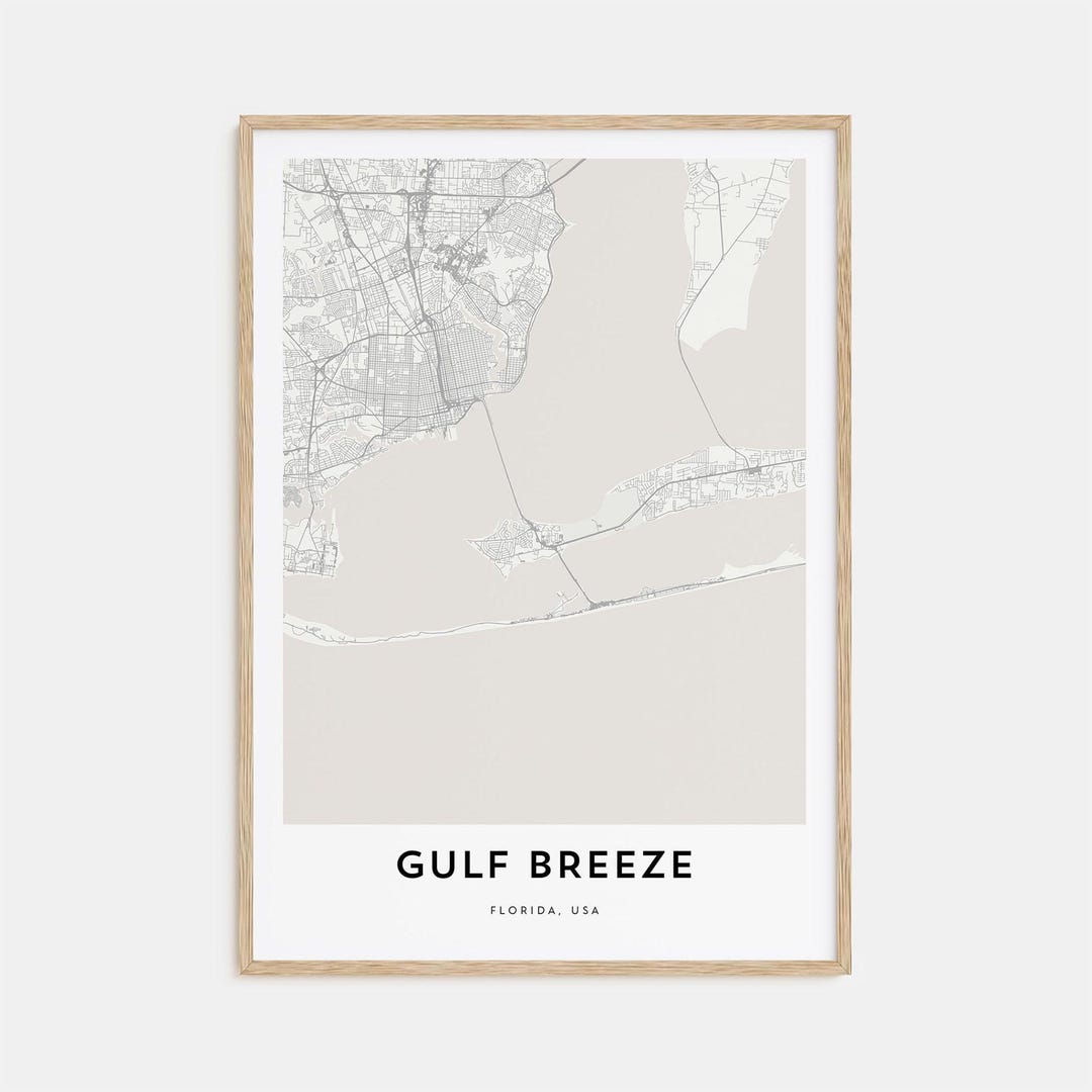 Map of Gulf Breeze Print, Gulf Breeze Map Gift, Gulf Breeze Poster ...