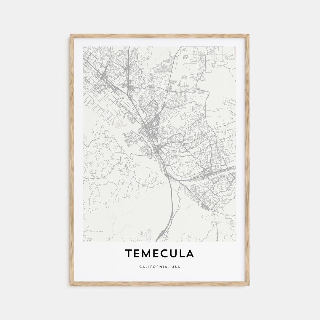 Map of Temecula Print, Temecula Map Gift, Temecula Poster, City Map ...
