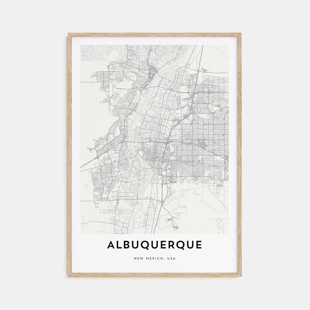 Map of Albuquerque Print, Albuquerque Map Gift, Albuquerque Poster ...