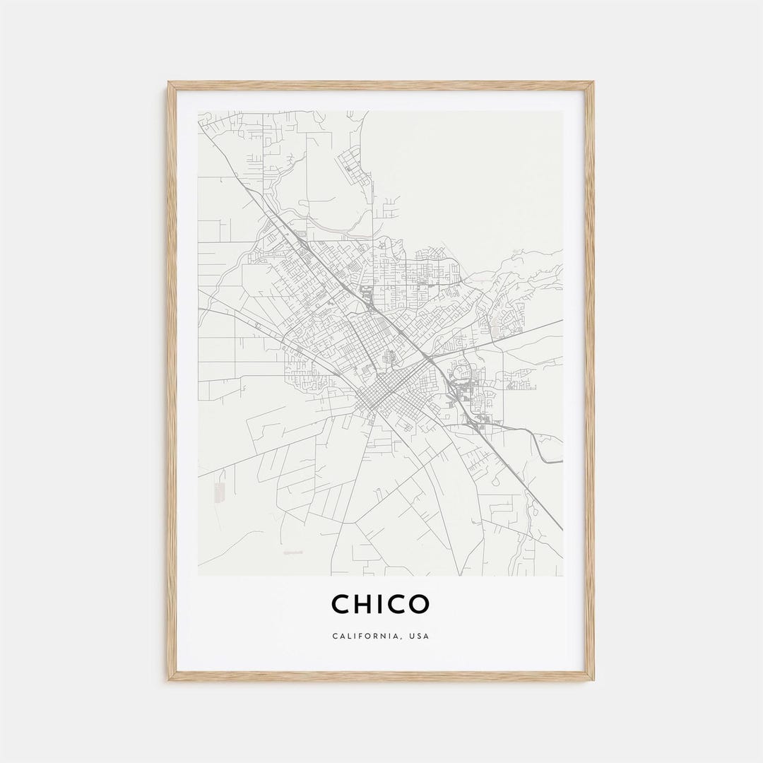 Map of Chico Print, Chico Map Gift, Chico Poster, City Map Artwork for ...
