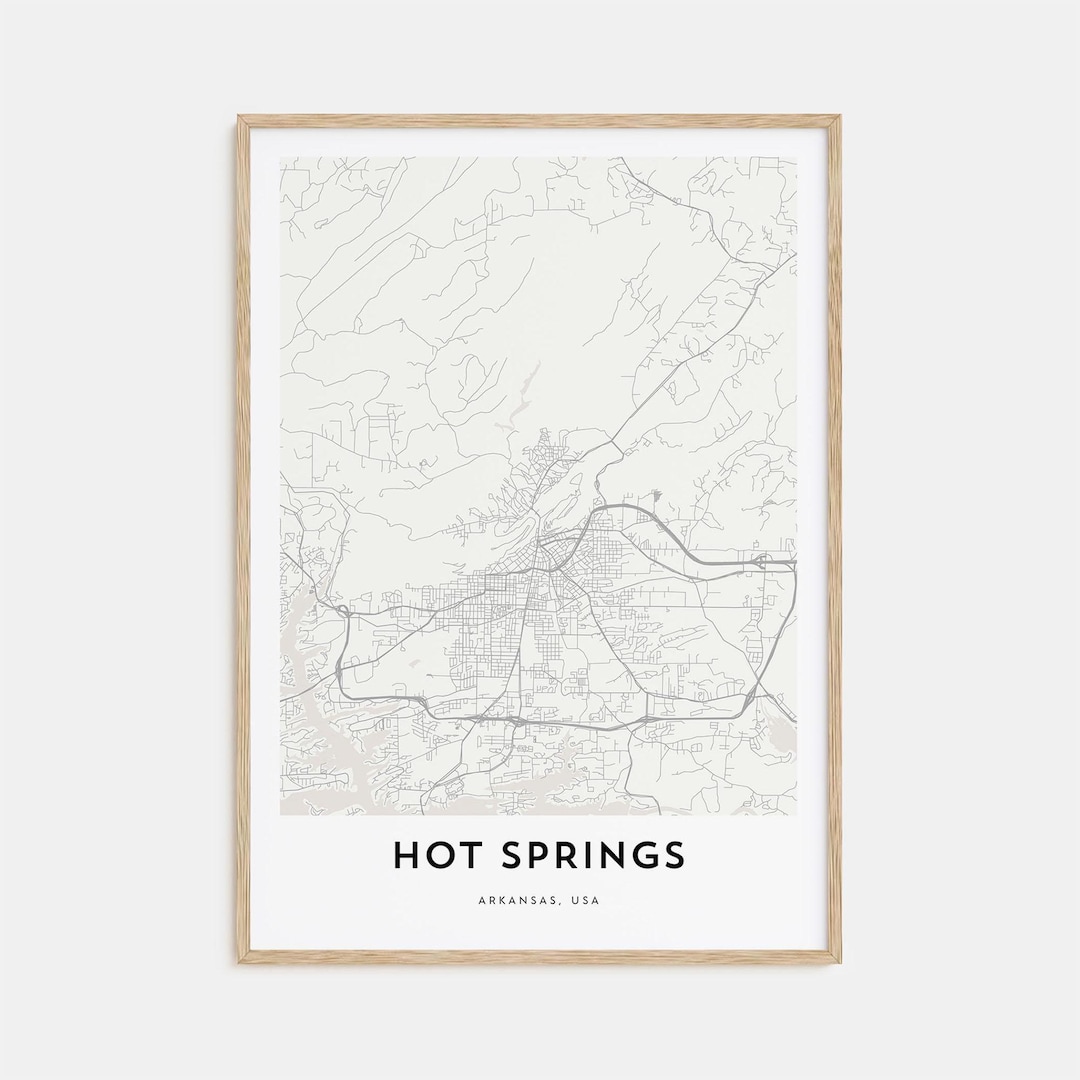 Map of Hot Springs Print, Hot Springs Map Gift, Hot Springs Poster ...