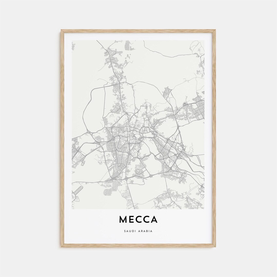 Map of Mecca Print, Mecca Map Gift, Mecca Poster, City Map Artwork for ...