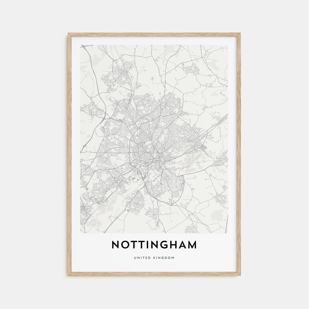 Map of Nottingham Print, Nottingham Map Gift, Nottingham Poster, City ...