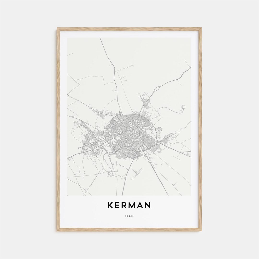 Map of Kerman Print, Kerman Map Gift, Kerman Poster, City Map Artwork ...