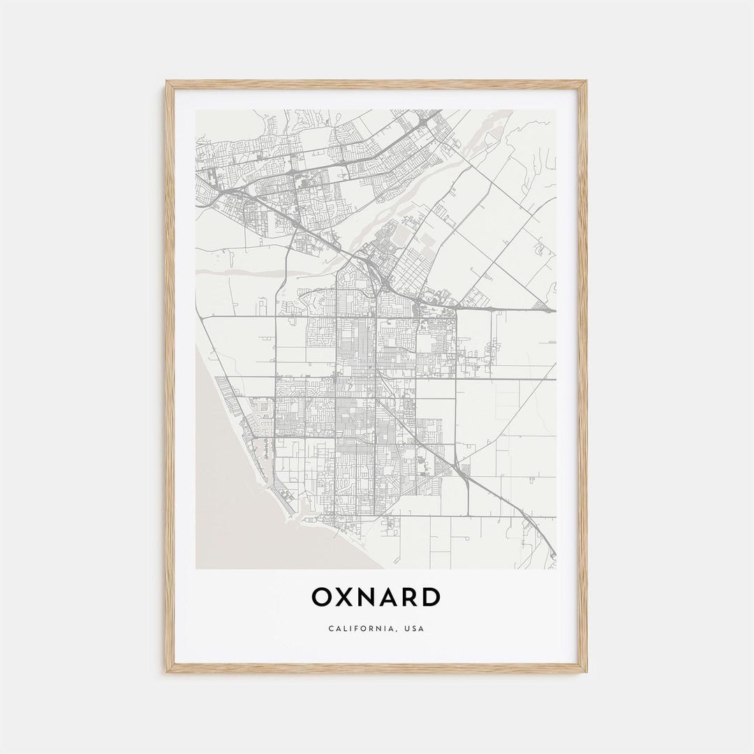 Map of Oxnard Print, Oxnard Map Gift, Oxnard Poster, City Map Artwork ...