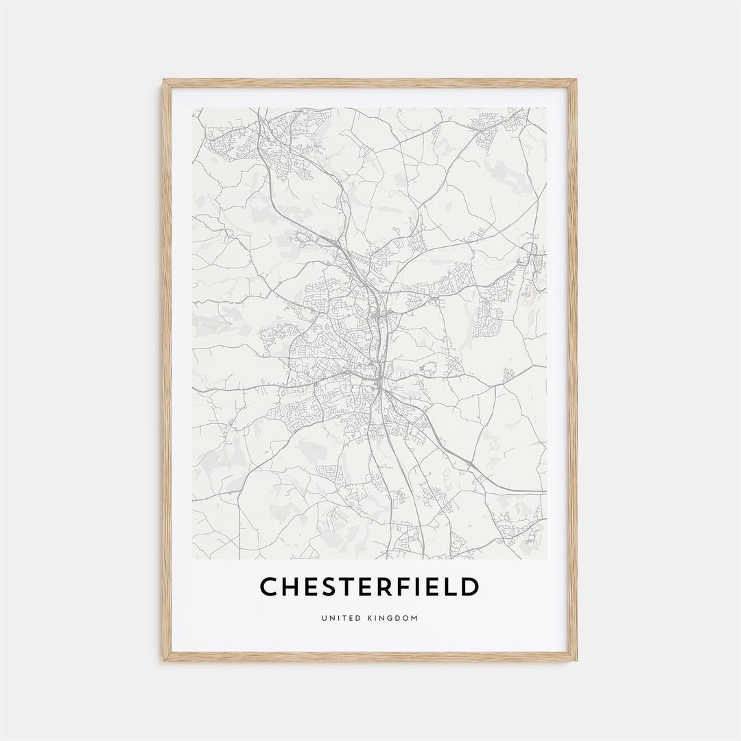 Map of Chesterfield Print, Chesterfield Map Gift, Chesterfield Poster ...