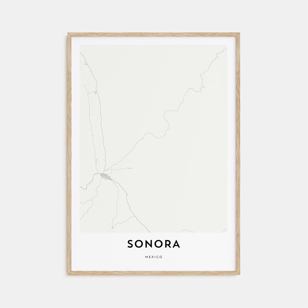 Map of Sonora Print, Sonora Map Gift, Sonora Poster, City Map Artwork ...