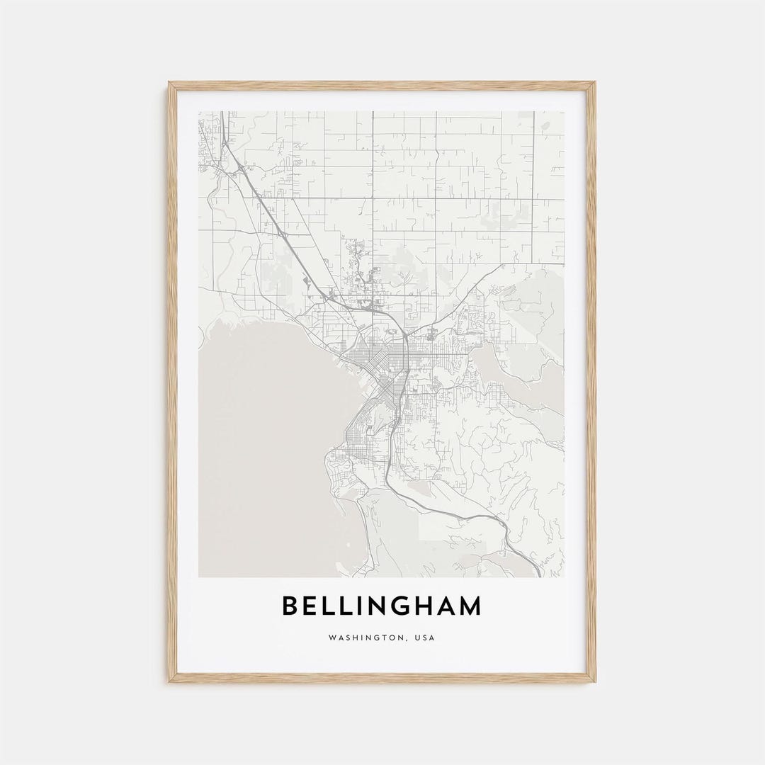 Map of Bellingham Print, Bellingham Map Gift, Bellingham Poster, City ...