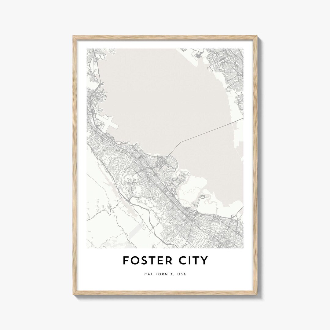 Map of Foster City Print, Foster City Map Gift, Foster City Poster ...