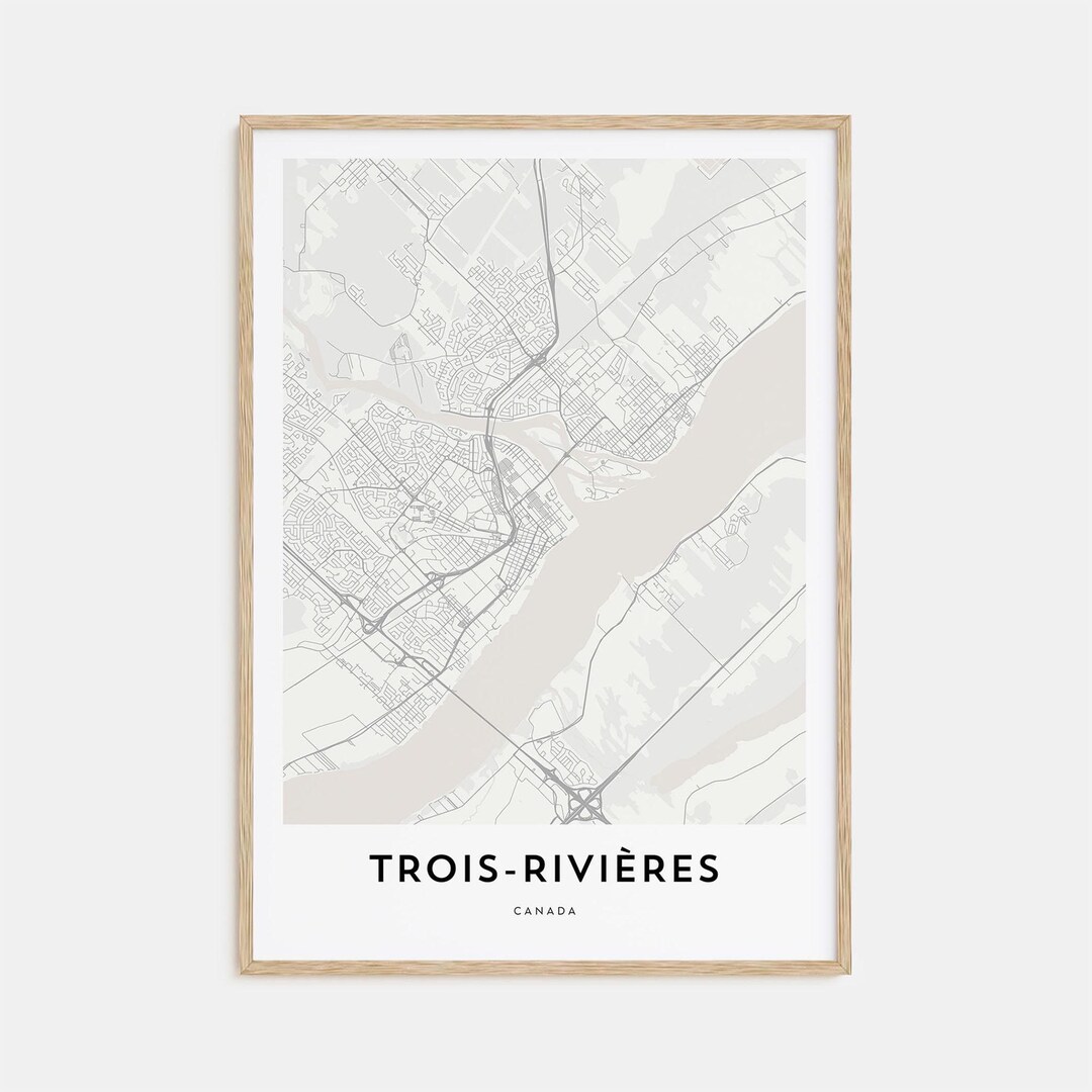Map of Trois-rivières Print, Trois-rivières Map Gift, Trois-rivières ...