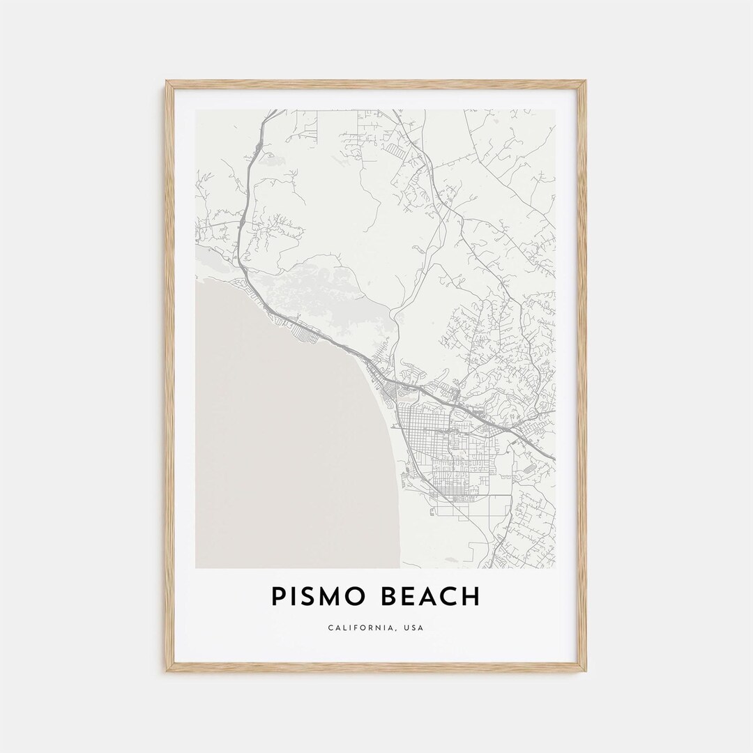 Map of Pismo Beach Print, Pismo Beach Map Gift, Pismo Beach Poster ...